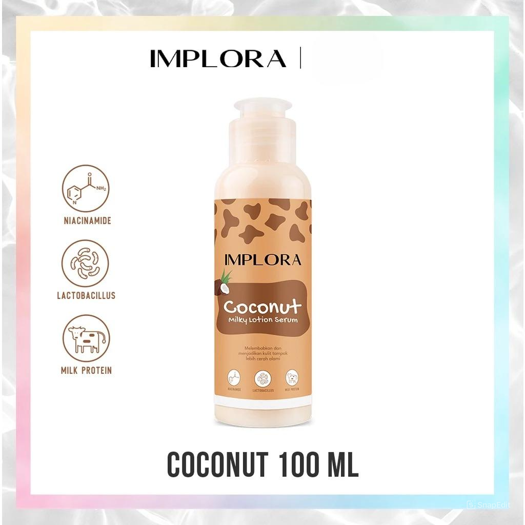 Implora Milky Lotion Serum 100ml - Coconut